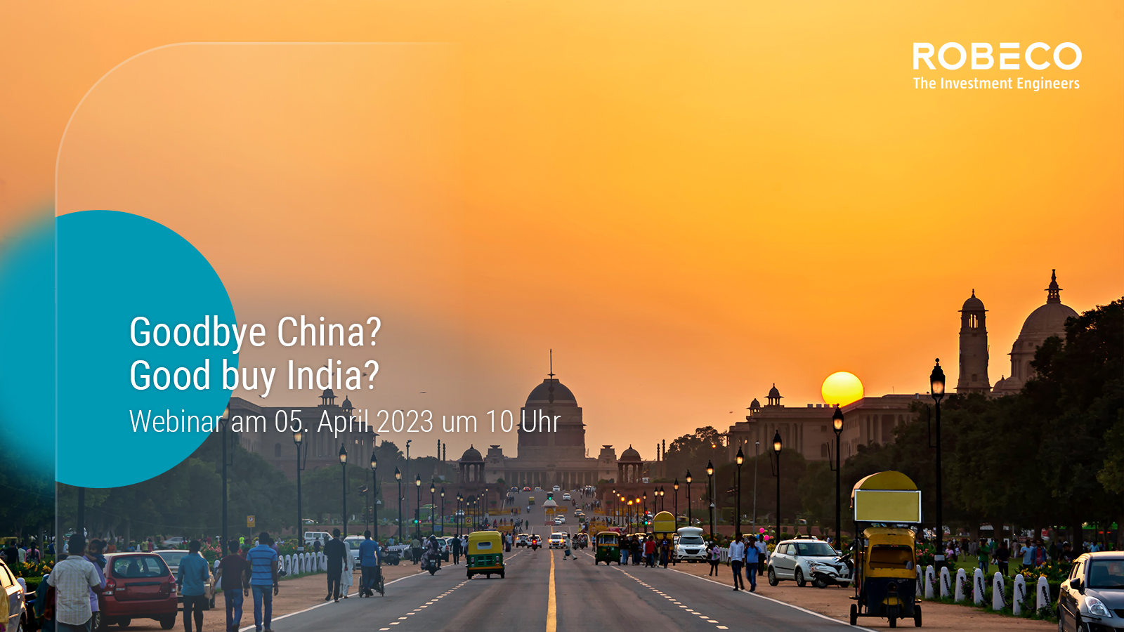 Robeco Webinar: Goodbye China? Good Buy India?